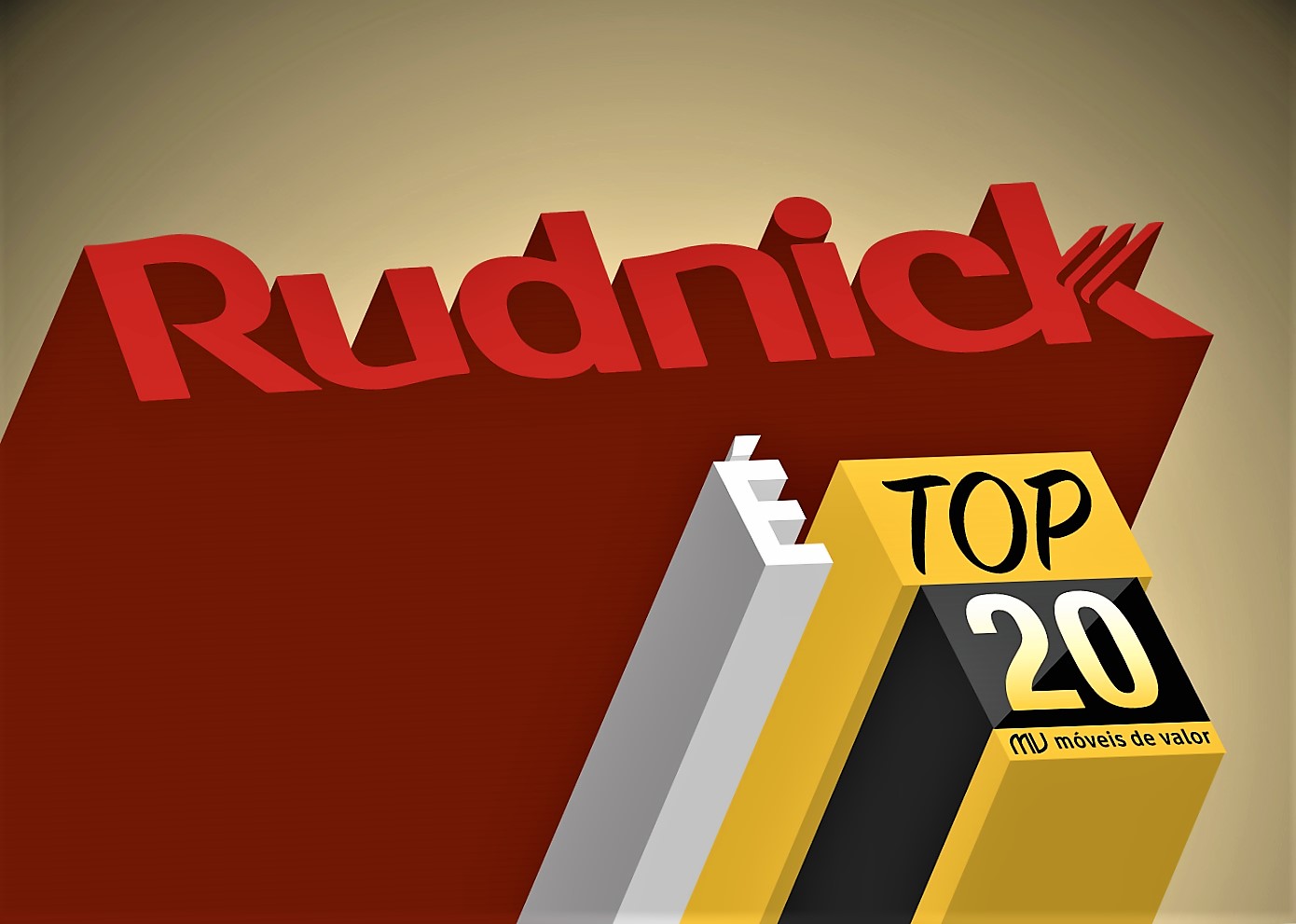Rudnick se reinventa todos os dias e conquista o TOP 20 - Móveis de Valor